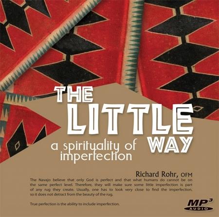 The Little Way: A Spirituality of Imperfection ~ MP3 – CAC Bookstore